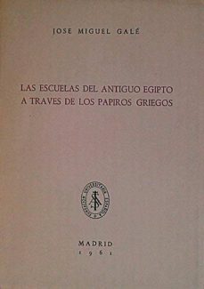 LAS ESCUELAS DEL ANTIGUO EGIPTO A TRAVÉS DE LOS PAPIROS GRIEGOS ...
