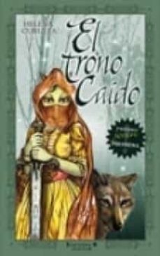 EL TRONO CAIDO | HELENA CURULLA | Casa del Libro