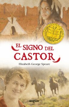 EL SIGNO DEL CASTOR | ELIZABETH GEORGE SPEARE | Casa del Libro