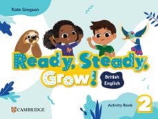 READY, STEADY, GROW! LEVEL 2 ACTIVITY BOOK BRITISH ENGLISH con ISBN 9781009799775 | Casa del Libro