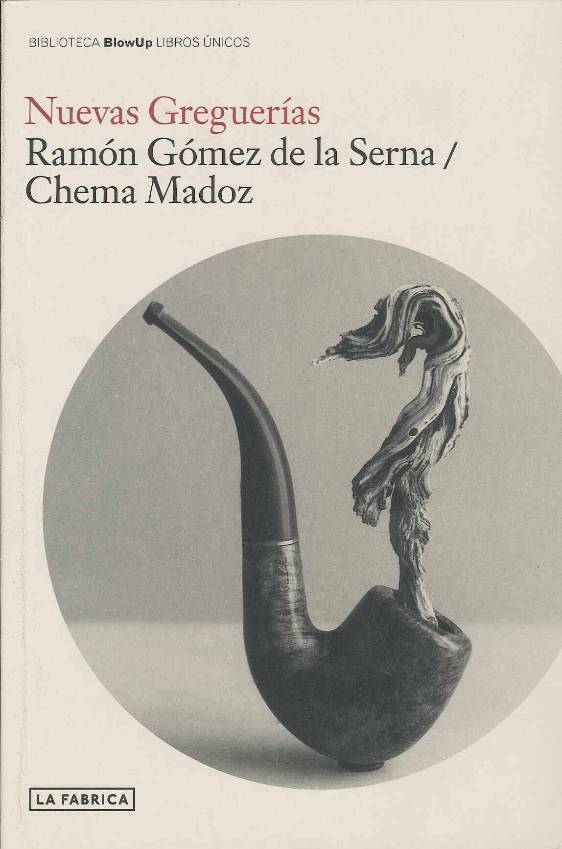 NUEVAS GREGUERIAS | RAMON GOMEZ DE LA SERNA | Comprar libro 9788492841035