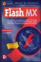 MACROMEDIA FLASH MX (MANUAL DE REFERENCIA) | BRIAN UNDERDAHL | Segunda mano | Casa del Libro