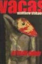 VACAS | MATTHEW STOKOE | LA MASCARA | Casa del Libro