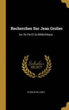 RECHERCHES SUR JEAN GROLIER | | Wentworth Press | Casa del Libro