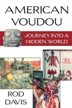 AMERICAN VOUDOU | | University of North Texas Press | Casa del Libro