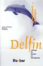 DELFIN. LEHRBUCH (HÖRVERSTEHEN 2: LEKTION 11-20) (4 KASSETTEN) con ISBN ...