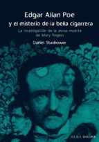 EDGAR ALLAN POE Y EL MISTERIO DE LA BELLA CIGARRERA: LA INVESTIGA CION ...