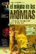 EL ENIGMA DE LAS MOMIAS: LA BUSQUEDA DESESPERADA DE LA INMORTALID AD ...