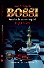 BOSSI. MEMORIAS DE UN NARCO ESPAÑOL | | INDEPENDENTLY PUBLISHED | Casa ...