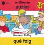 QUE FAIG | Maureen Roffey | Segunda mano | LA GALERA, S.A. EDITORIAL ...