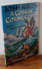 JOSH KIRBYA COSMIC CORNUCOPIA | | No especificada | Casa del Libro