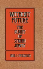 WITHOUT FUTURE | | Praeger Publishers | Casa del Libro