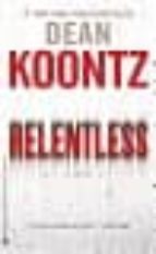 RELENTLESS | Dean Koontz | BANTAM BOOKS | Casa del Libro