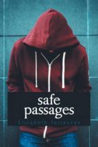 SAFE PASSAGES | | Xlibris US | Casa del Libro