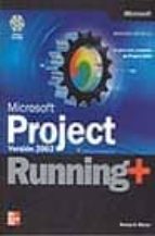 MICROSOFT PROJECT 2002. RUNNING+ (INCLUYE CD-ROM) | Teresa S. Stover ...
