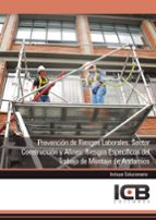 PREVENCI N DE RIESGOS LABORALES. SECTOR CONSTRUCCI N Y AFINES: RIESGOS ESPEC FICOS DEL TRABAJO ...