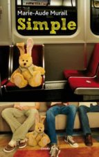 SIMPLE | Marie-Aude Murail | Casa del Libro