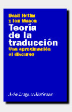 TEORIA DE LA TRADUCCION: UNA APROXIMACION AL DISCURSO | Basil Hatim ...