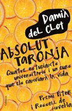 ABSOLUT TARONJA | DAMIA DEL CLOT | Columna CAT | Casa del Libro Colombia