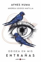 ODISEA EN MIS ENTRAÑAS | | Postdata Ediciones | Casa del Libro