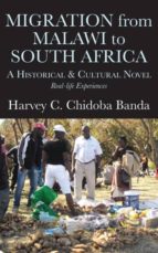 MIGRATION FROM MALAWI TO SOUTH AFRICA | | Casa del Libro
