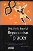 REENCONTRAR EL PLACER | STELLA RESNICK | Segunda mano | Casa del Libro