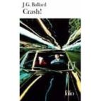 CRASH! | J. G. Ballard | GALLIMARD | Casa del Libro