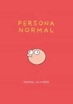 PERSONA NORMAL | Manuel Álvarez | Casa del Libro