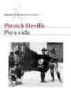PURA VIDA | PATRIK DEVILLE | SEIX BARRAL | Casa del Libro