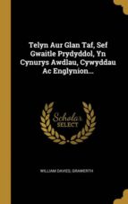 TELYN AUR GLAN TAF SEF GWAITLE PRYDYDDOL YN CYNURYS AWDLAU CYWYDDAU AC ...