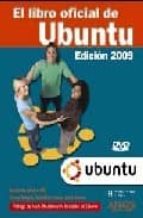 EL LIBRO OFICIAL DE UBUNTU EDICION 2009 (INCLUYE DVD) | BENJAMIN MAKO ...