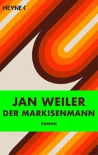 DER MARKISENMANN | JAN WEILER | HEYNE | Casa del Libro