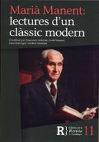 MARIÀ MANENT: LECTURES D UN CLÀSSIC MODERN | Varios autores | Casa del ...
