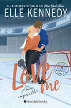 AMOR IMPOSIBLE (#LOVEME 4) | Elle Kennedy | Wonderbooks | Casa del Libro