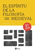 EL ESPÍRITU DE LA FILOSOFÍA MEDIEVAL (5ª ED) | Étienne Gilson | Casa ...