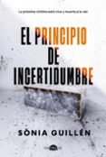 OPINIONES EL PRINCIPIO DE INCERTIDUMBRE | Casa del Libro