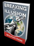 BREAKING THE ILLUSION | Casa del Libro
