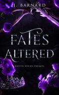 FATES ALTERED | Casa del Libro