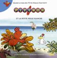 PITIKOK - TOME 08 : PITIKOK ET LA PETITE POULE BLANCHE | Casa del Libro