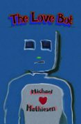 THE LOVE BOT | Casa del Libro
