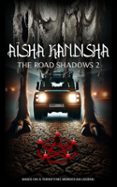 AÏSHA KANDISHA: THE ROAD SHADOWS 2 | Casa del Libro