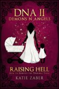 RAISING HELL - HOW TO SURVIVE THE TERRIBLE TWOS | Casa del Libro