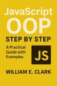 JAVASCRIPT OOP STEP BY STEP: A PRACTICAL GUIDE WITH EXAMPLES | Casa del ...