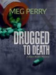 DRUGGED TO DEATH: A JAMIE BRODIE MYSTERY | Casa del Libro