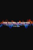 THE SOUND OF SCIENCE: A BEGINNER'S GUIDE TO ACOUSTICS | Casa del Libro