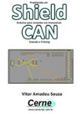 PROJETANDO UM SHIELD ARDUINO PARA CONECTAR UM TRANSCEIVER CAN USANDO O FRITZING | Casa del Libro