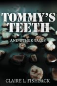TOMMY'S TEETH AND OTHER TALES | Casa del Libro