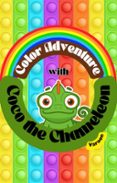 COLOR ADVENTURE WITH COCO THE CHAMELEON | Casa del Libro