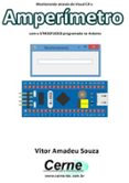 MONITORANDO ATRAVÉS DO VISUAL C# O AMPERÍMETRO COM O STM32F103C8 PROGRAMADO NO ARDUINO | Casa ...