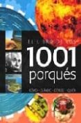 OPINIONES EL LIBRO DE LOS 1001 PORQUES: COMO, CUANDO, DONDE, QUIEN ...